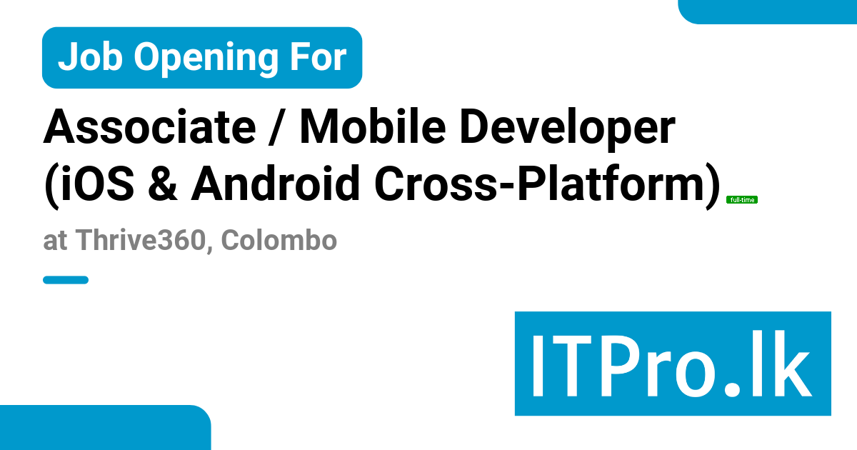 Associate / Mobile Developer (iOS & Android Cross-Platform) at ...