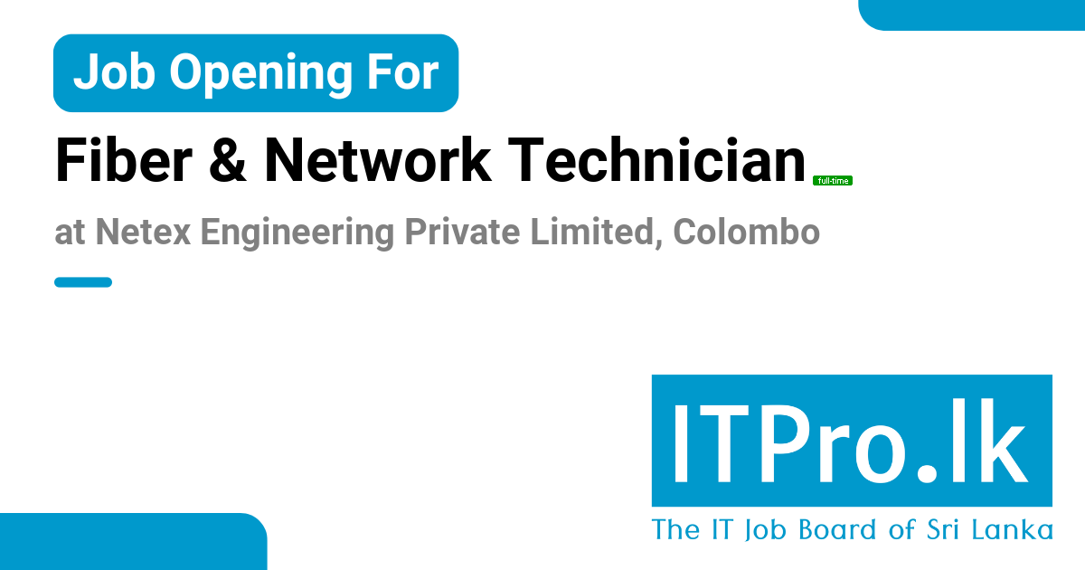 Fiber & Network Technician at Netex Engineering Private Limited ...
