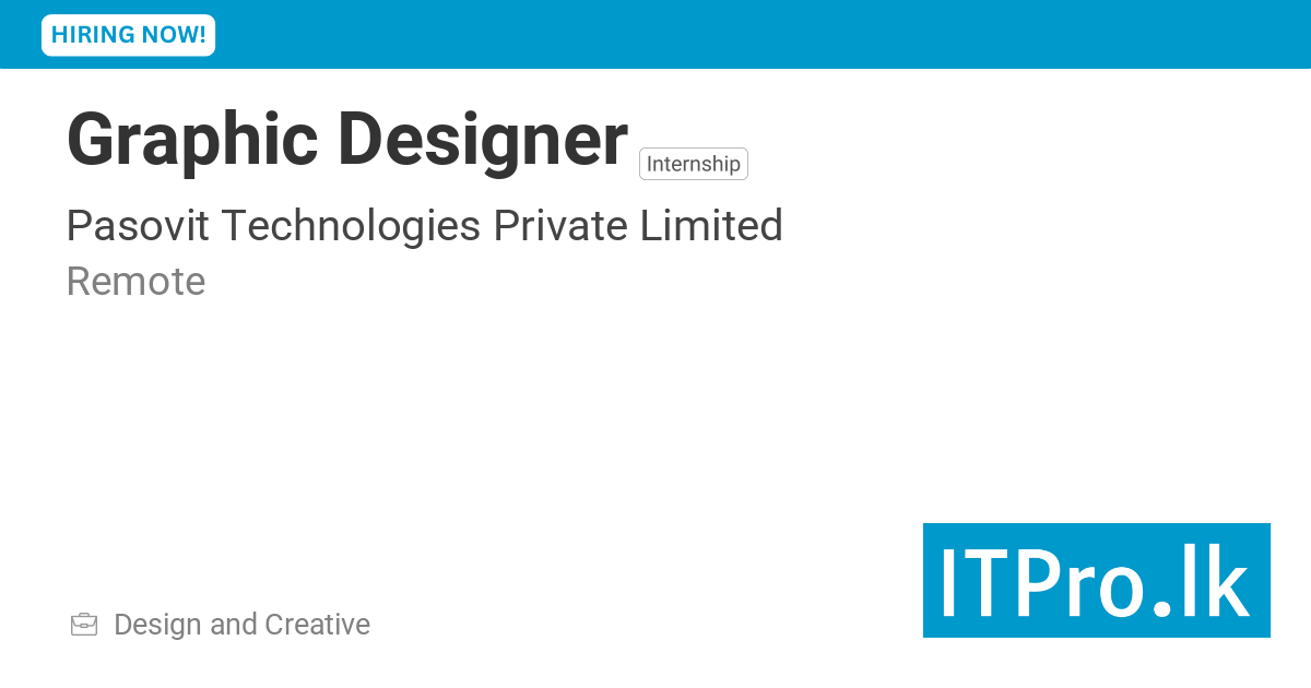 Graphic Designer at Pasovit Technologies Private Limited - Remote, Sri ...