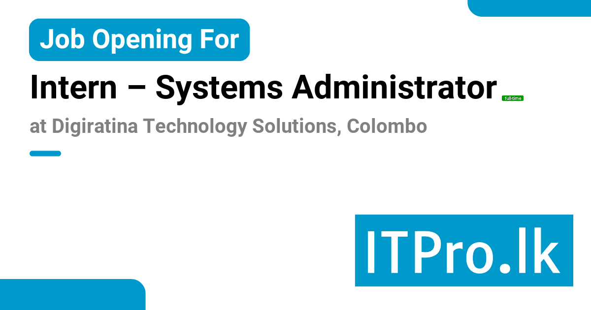 Intern – Systems Administrator at Digiratina Technology Solutions ...