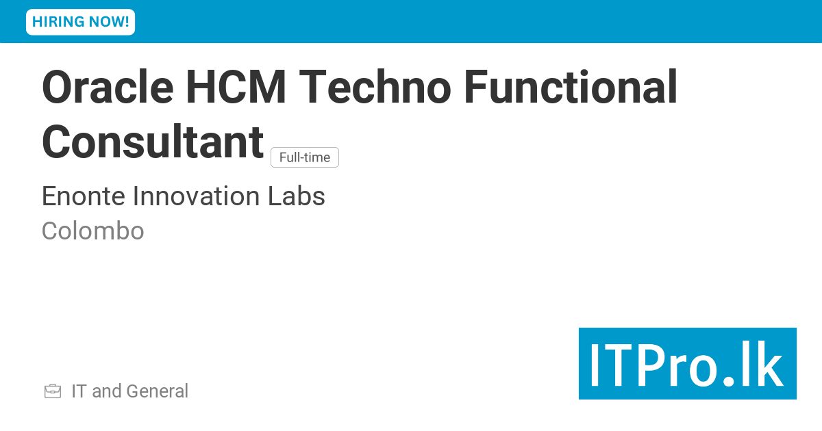 Oracle HCM Techno Functional Consultant at Enonte Innovation Labs ...