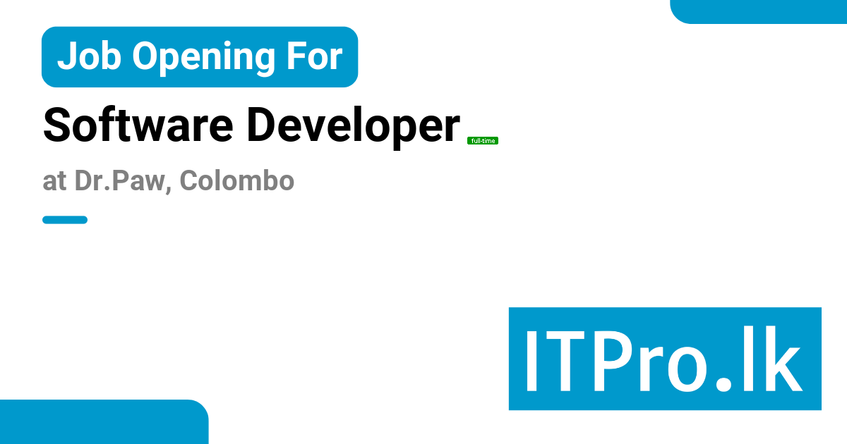 Software Developer at Dr.Paw - ITPro.lk